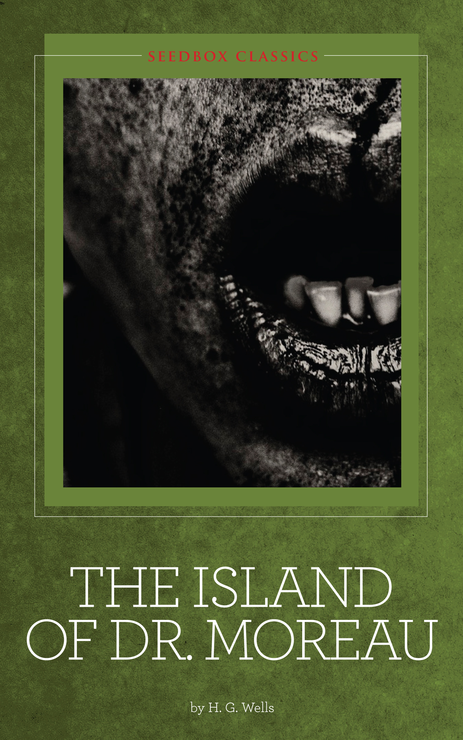 The Island of Dr. Moreau by H. G. Wells | Seedbox Press | Seedbox Press