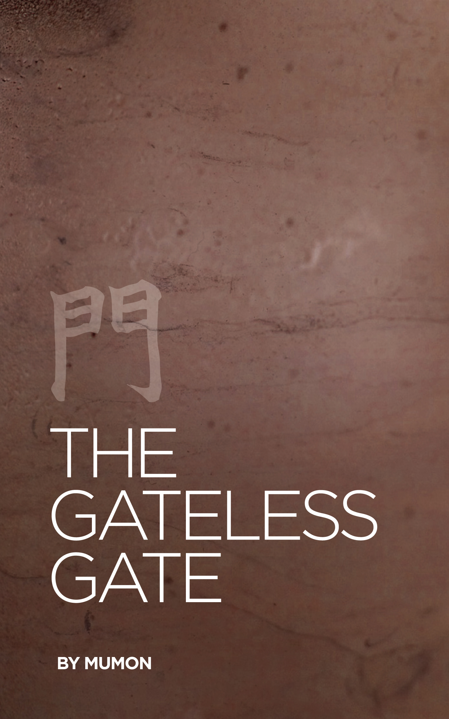 The Gateless Gate by Mumon | Seedbox Press | Seedbox Press